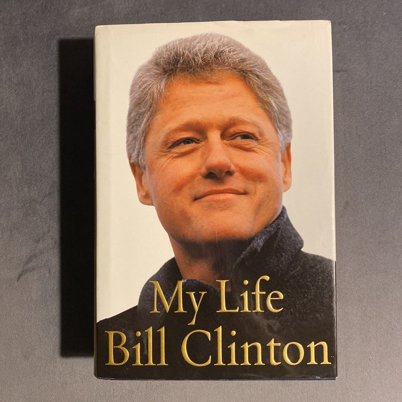 My Life by Bill Clinton