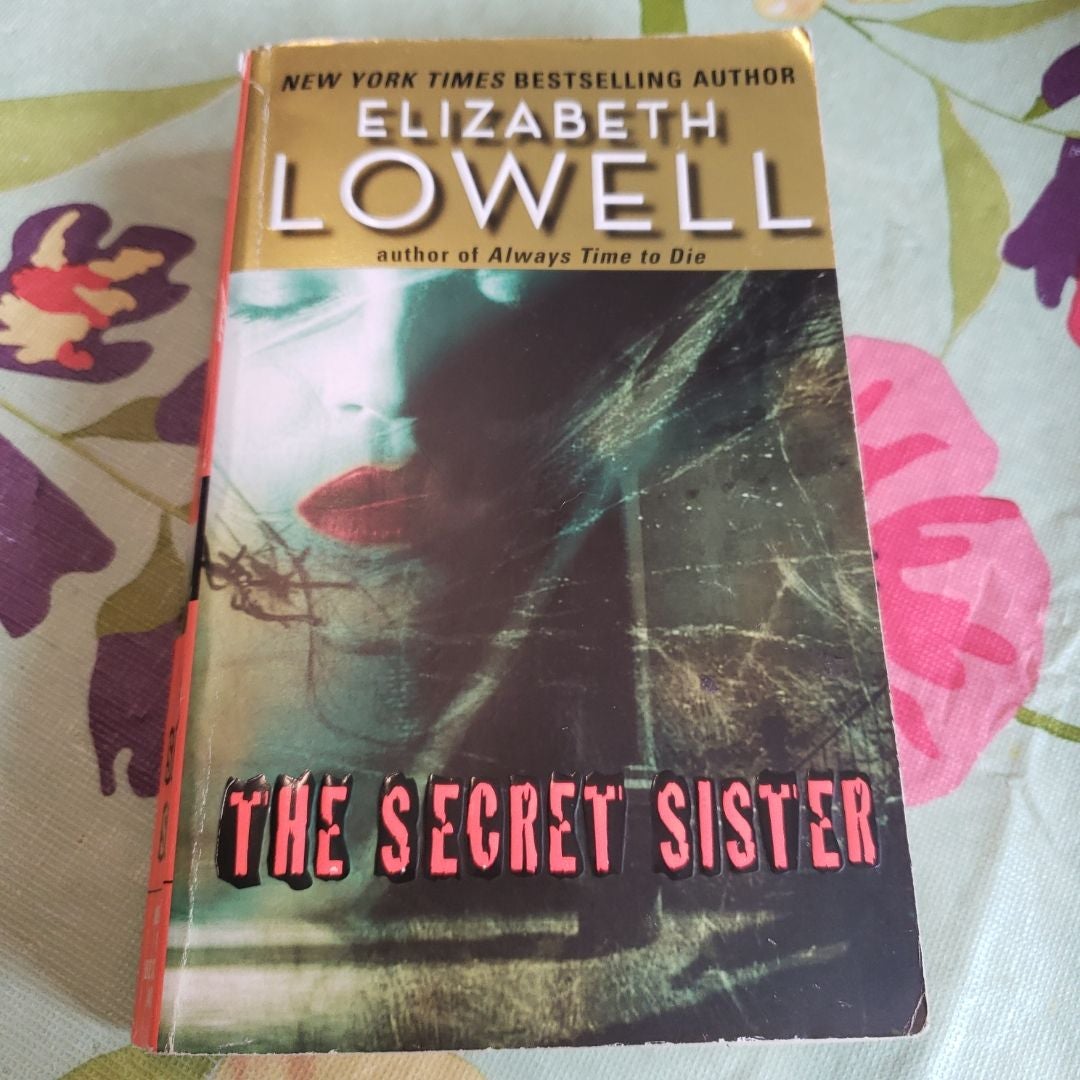 The Secret Sister by Elizabeth Lowell, Paperback | Pangobooks