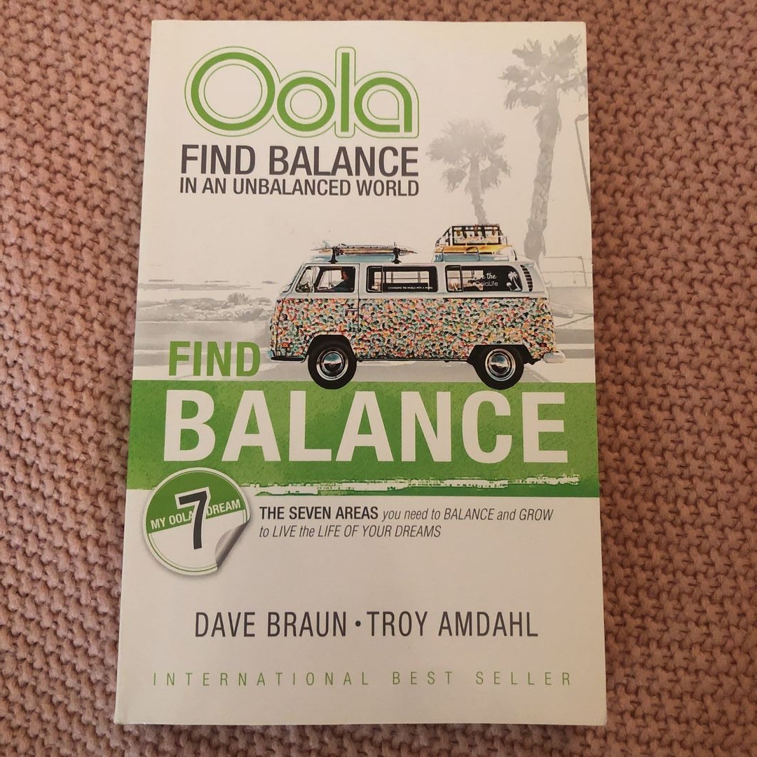 Oola Find Balance in an Unbalanced World by Troy Amdahl, Paperback ...
