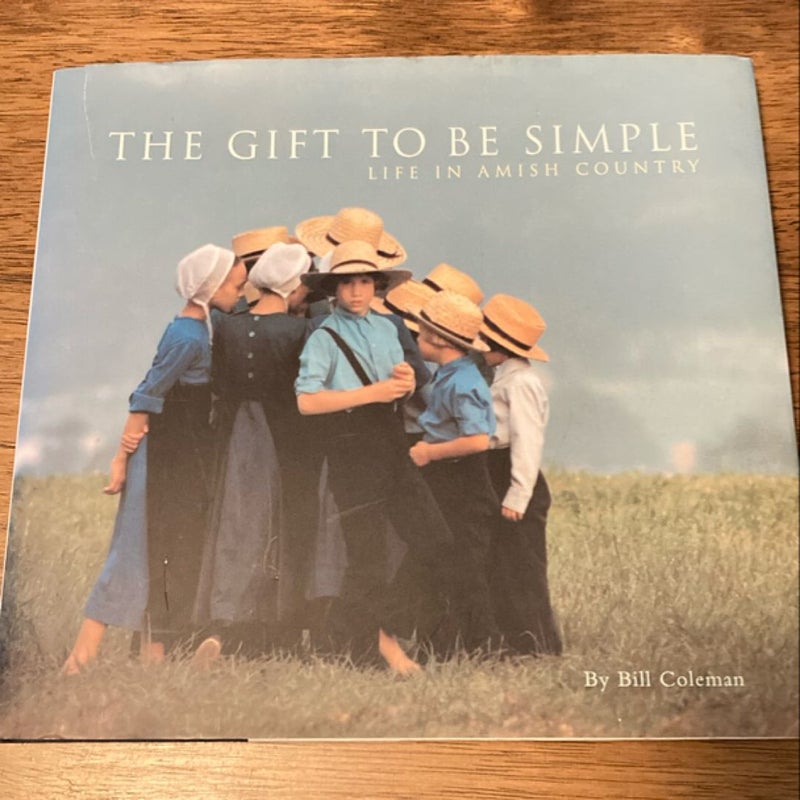 The Gift to Be Simple by Bill Coleman