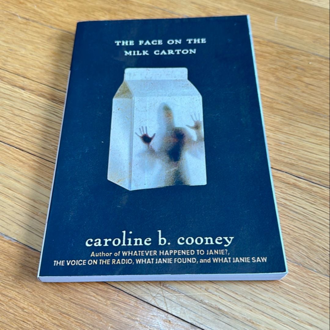The Face on the Milk Carton by Caroline B. Cooney