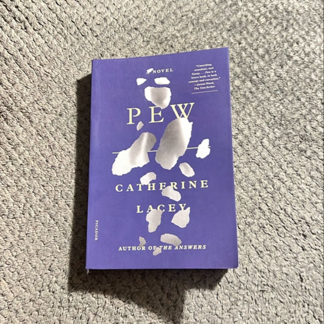 Pew by Catherine Lacey