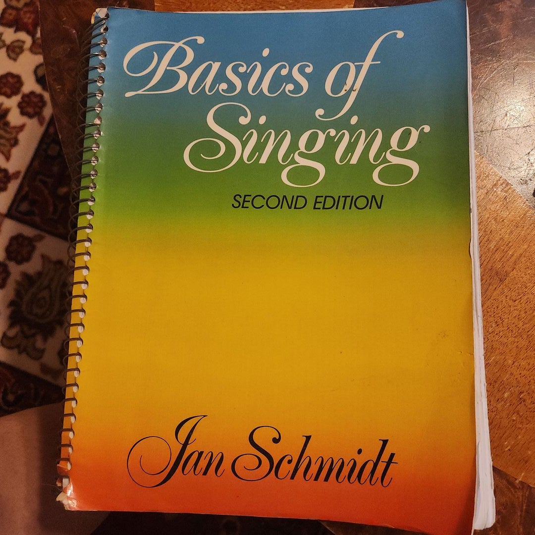 Basics of Singing by Jan Schmidt