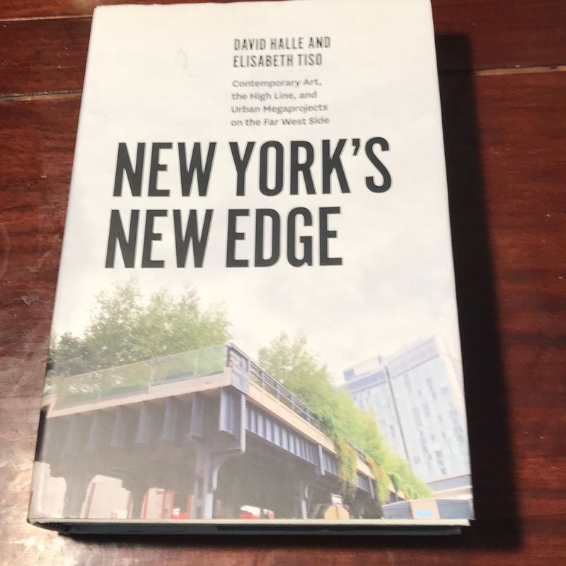New York's New Edge by David Halle, Elisabeth Tiso