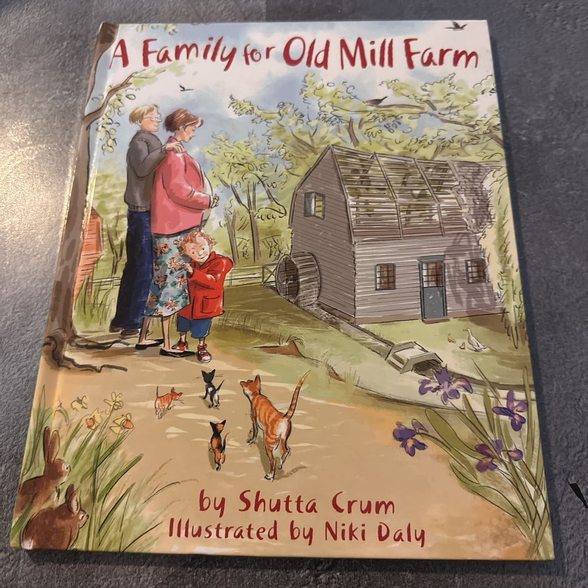 A Family for Old Mill Farm by Shutta Crum