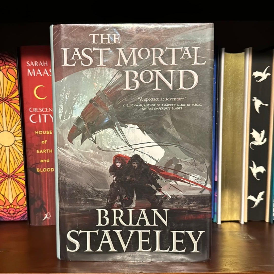 The Last Mortal Bond by Brian Staveley, Russell Trakhtenberg