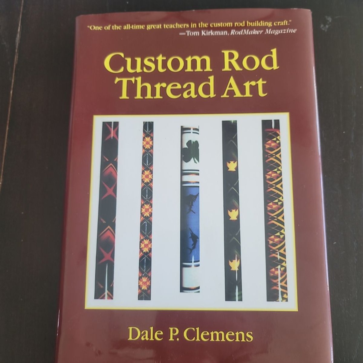 Custom Rod Thread Art by Dale P. Clemens