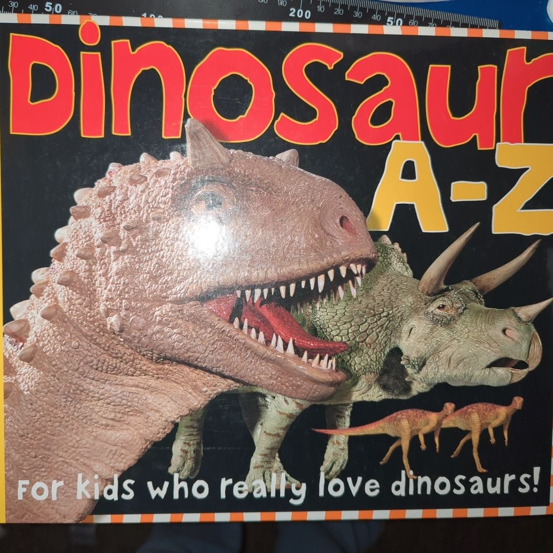 Smart Kids: Dinosaur a to Z by Roger Priddy