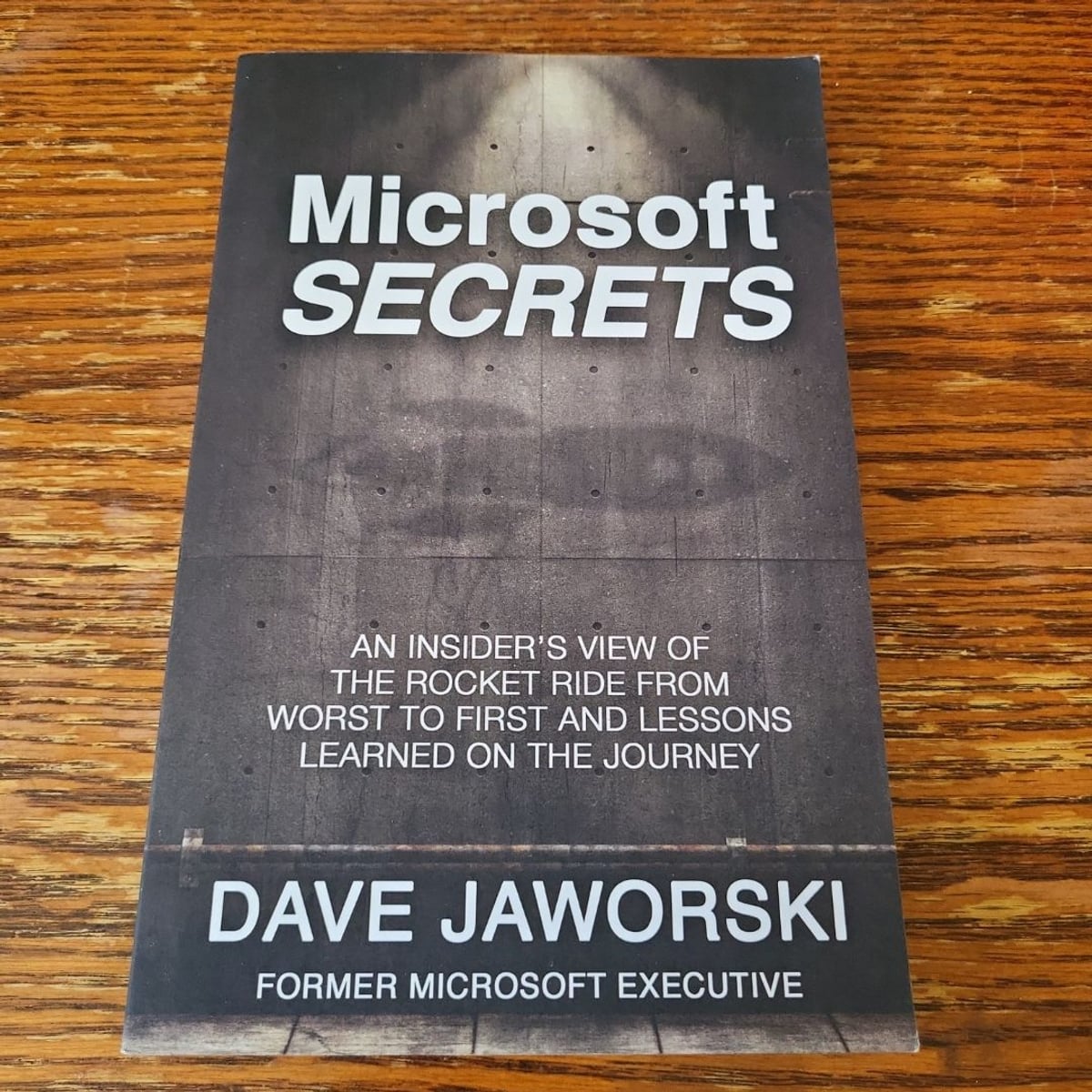 Microsoft Secrets by Dave Jaworski