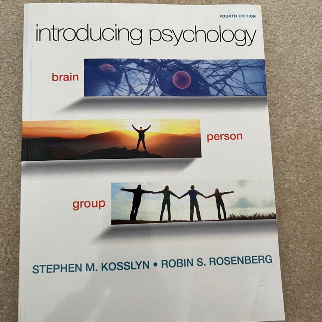 Introducing Psychology by Stephen M. Kosslyn, Robin S. Rosenberg
