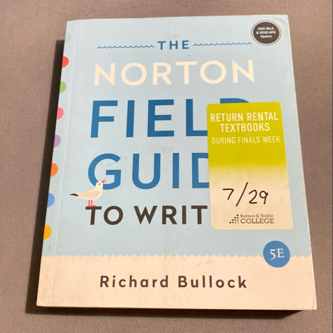 The Norton Field Guide to Writing by Richard Bullock