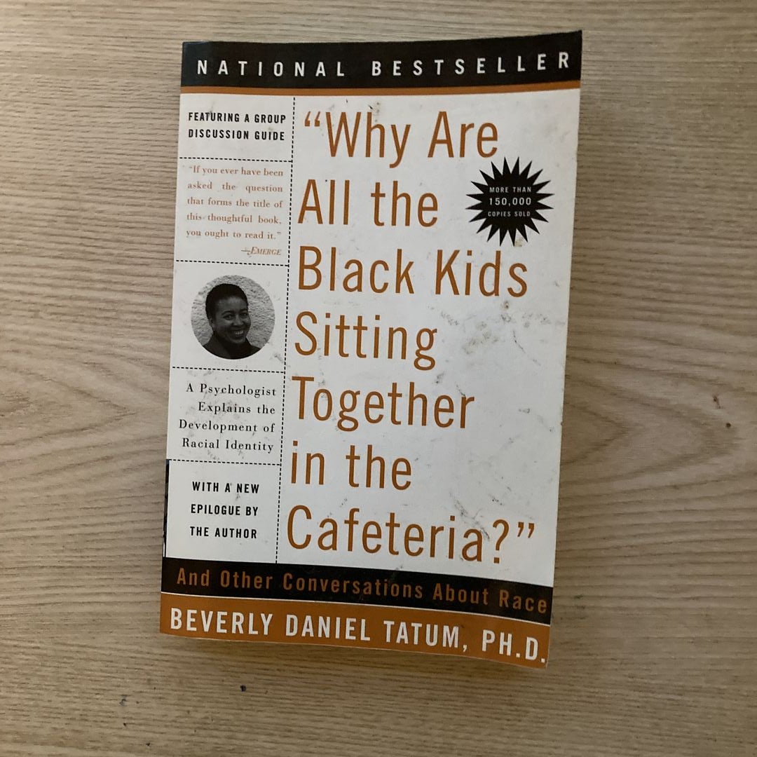 Why Are All the Black Kids Sitting Together in the Cafeteria? by ...