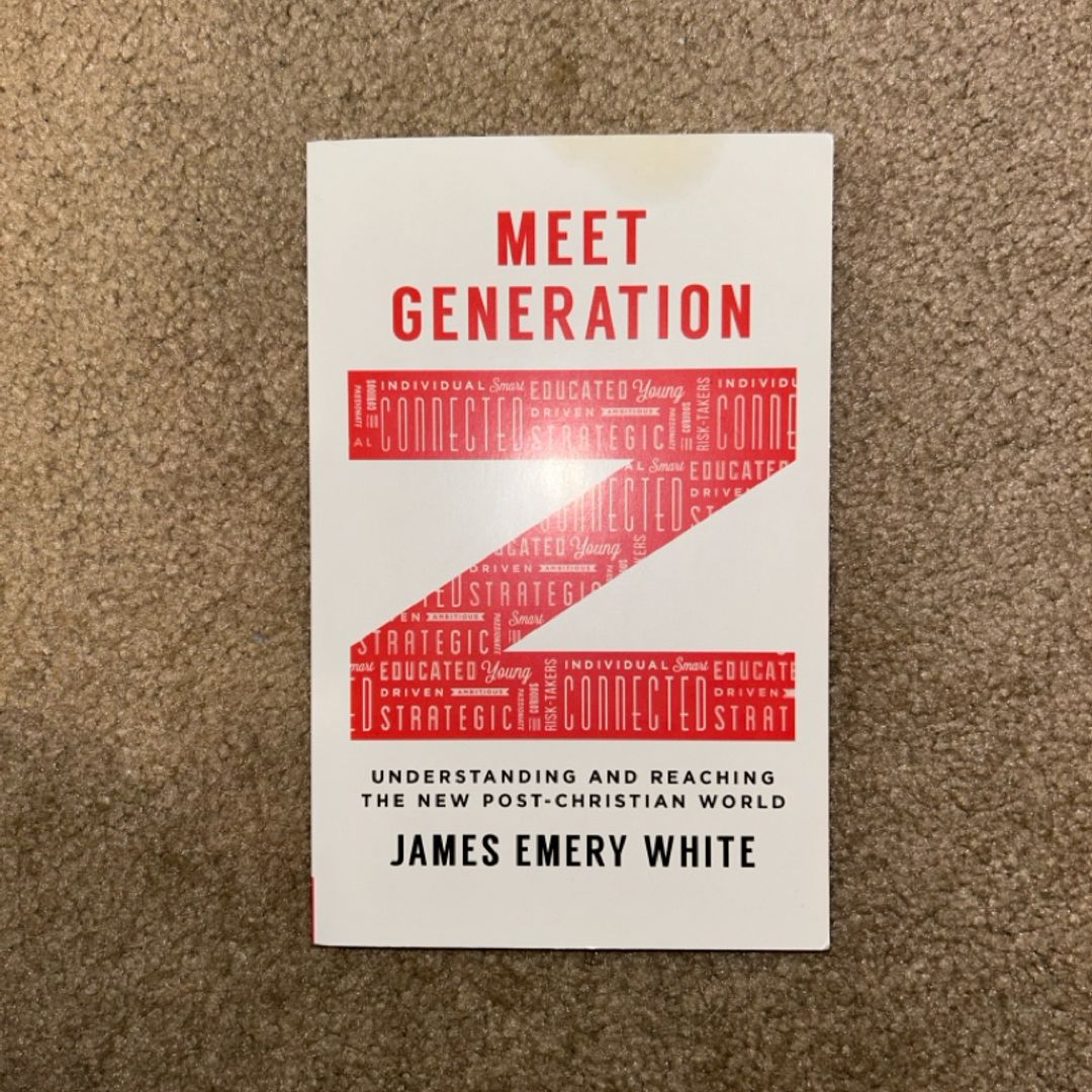 Meet Generation Z by James Emery White, Paperback | Pangobooks