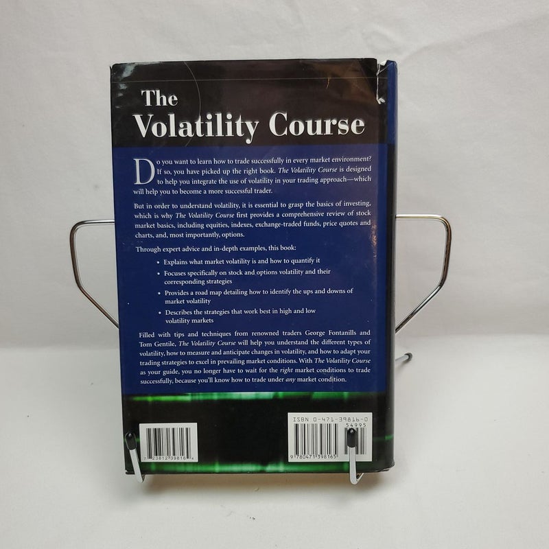 The Volatility Course by George A. Fontanills, Tom Gentile