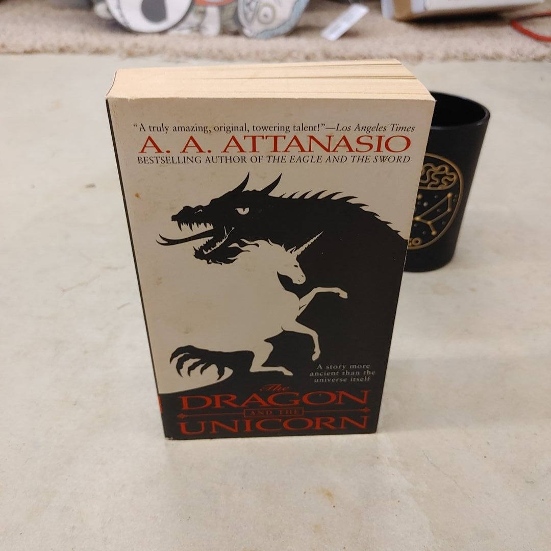 The Dragon and the Unicorn by A. A. Attanasio