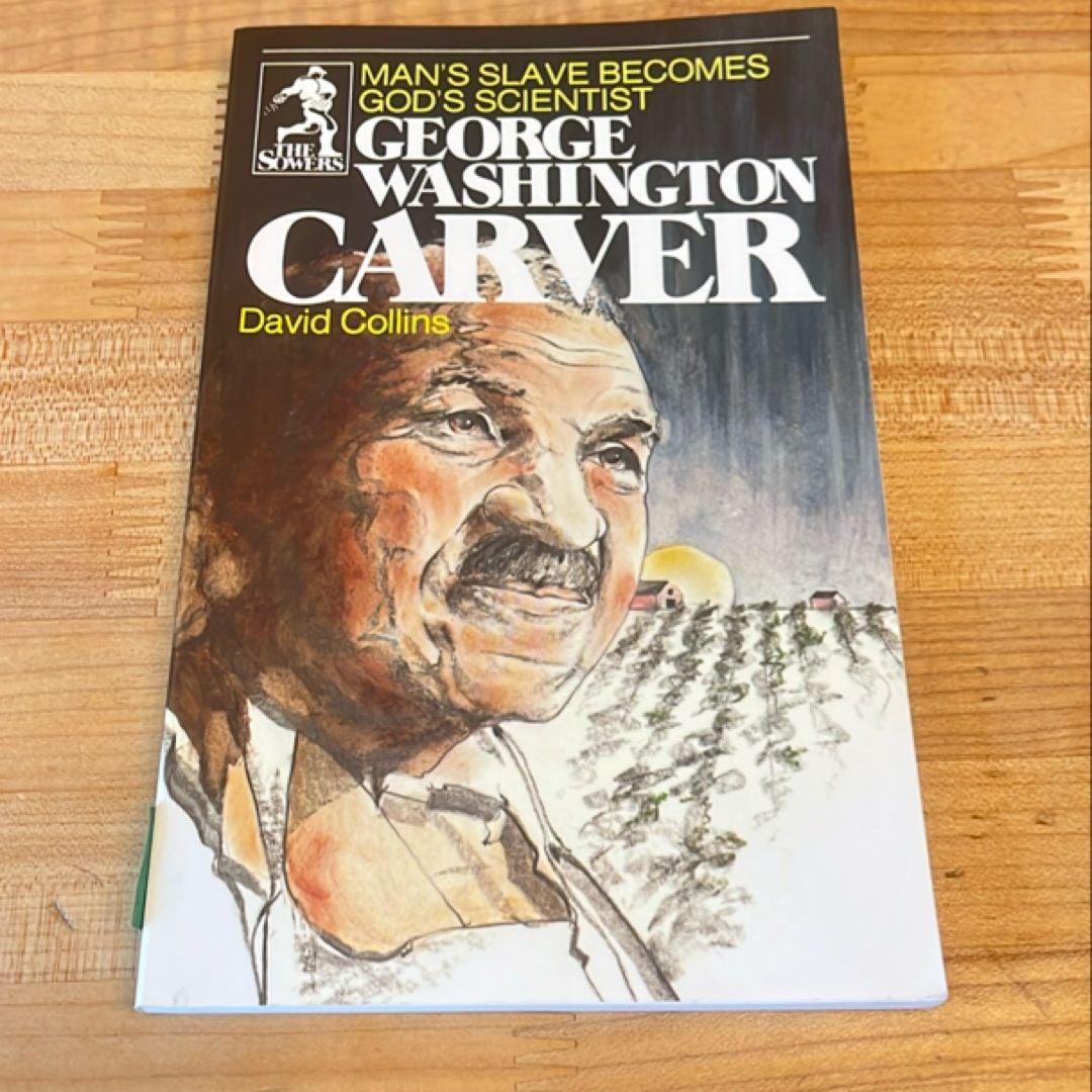 George Washington Carver by David R. Collins