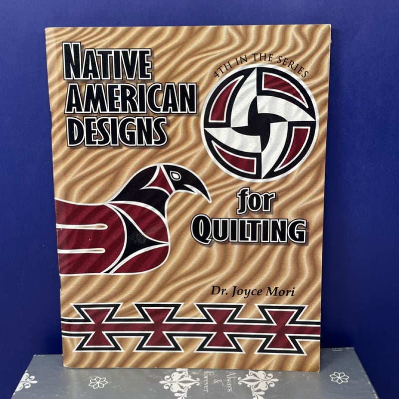 Native American Designs for Quilting by Joyce Mori, Barbara Smith
