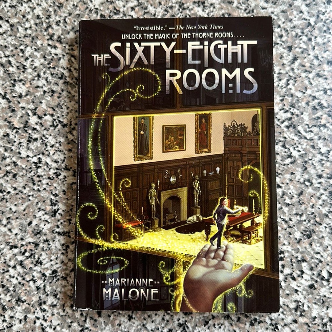 The Sixty-Eight Rooms by Marianne Malone