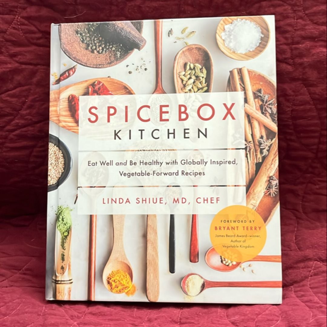 Spicebox Kitchen by Linda Shiue, Bryant Terry