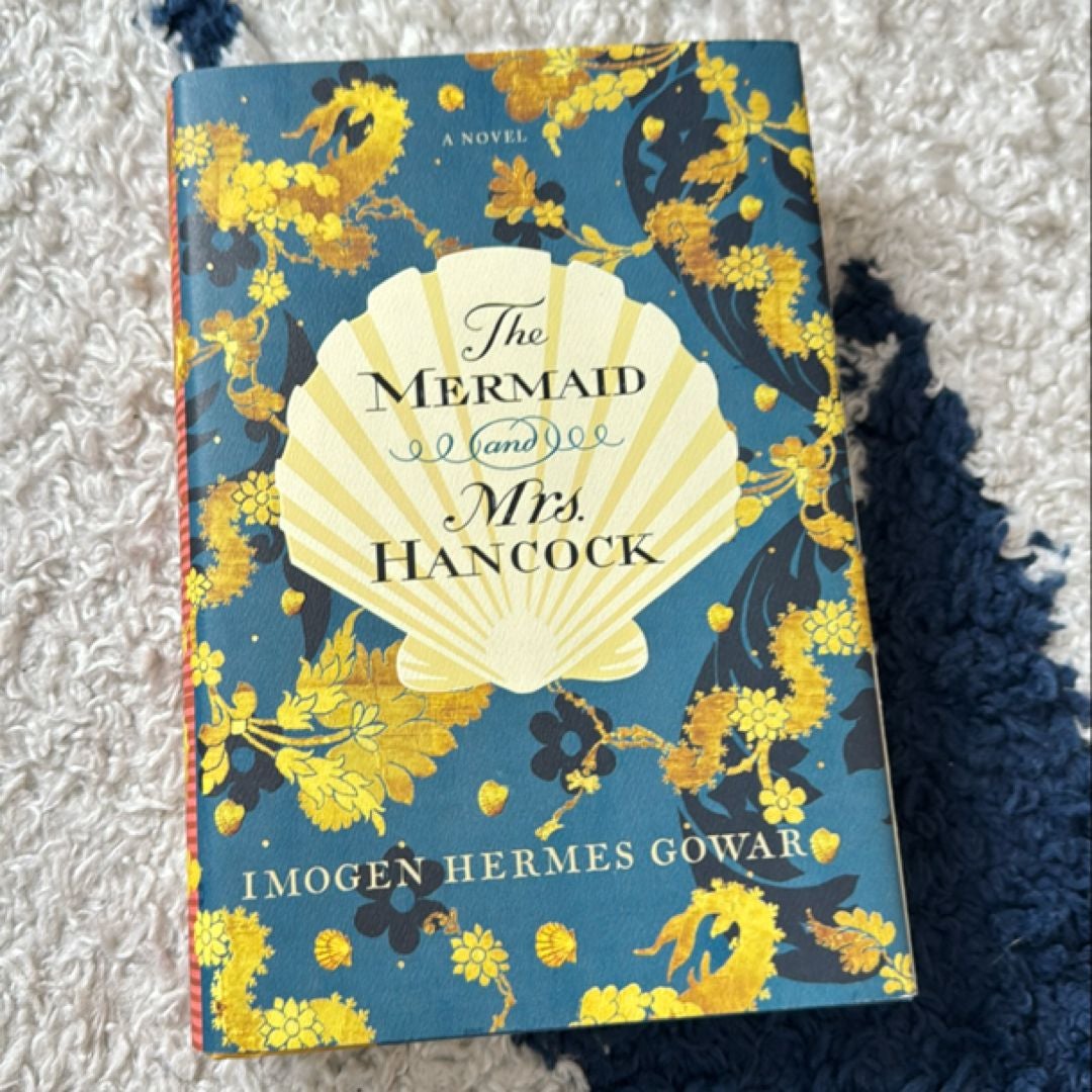The Mermaid and Mrs. Hancock by Imogen Hermes Gowar