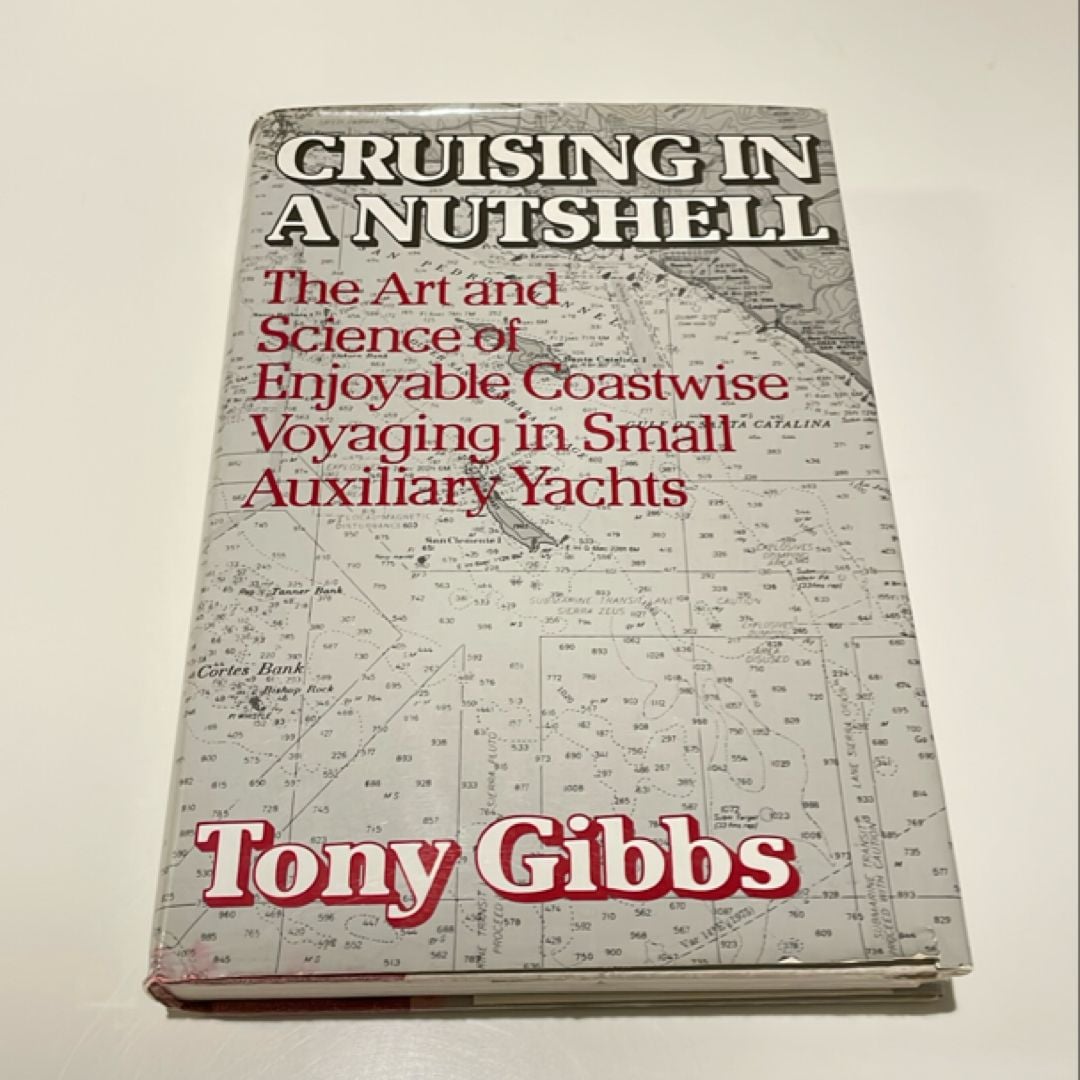 Cruising In A Nutshell by Tony Gibbs, Hardcover | Pangobooks