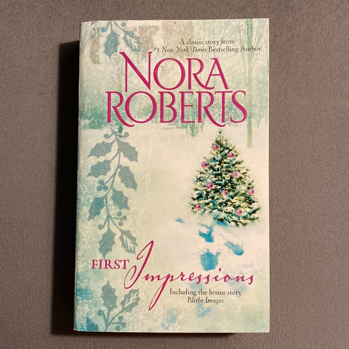 First Impressions by Nora Roberts