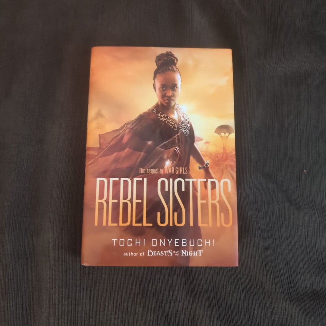 Rebel Sisters by Tochi Onyebuchi