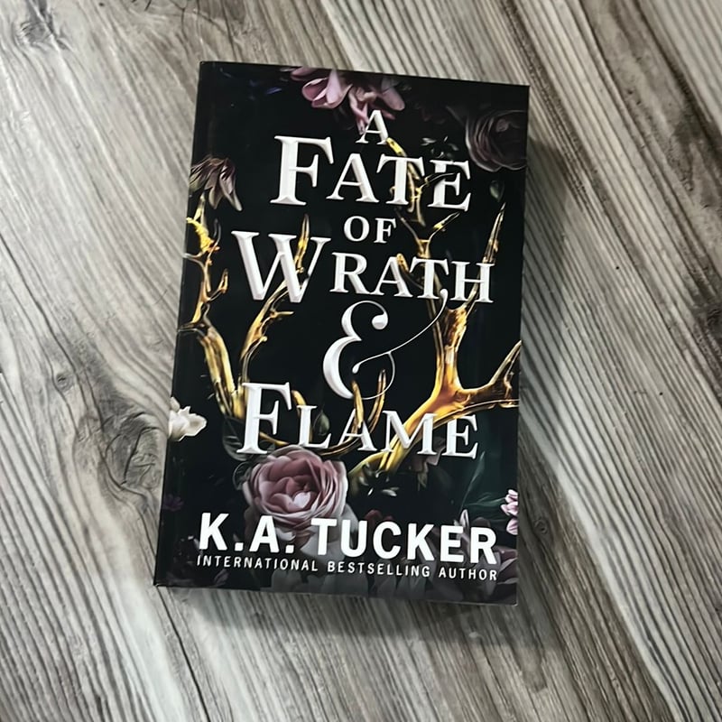 A Fate of Wrath and Flame by K. A. Tucker