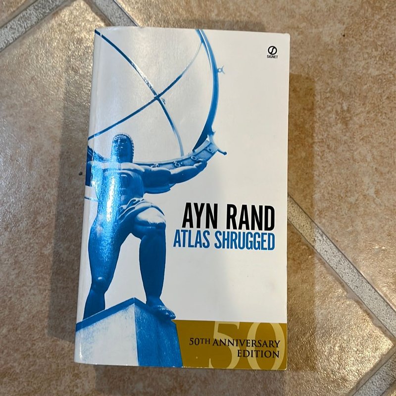 Atlas Shrugged By Ayn Rand