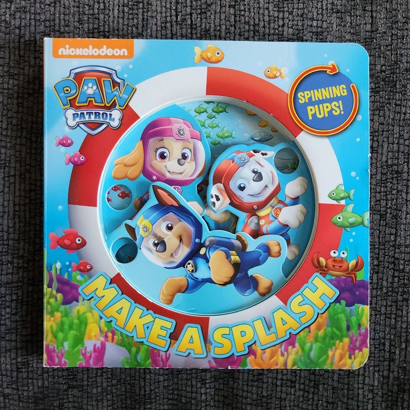Nickelodeon PAW Patrol: Make a Splash! by Megan Roth