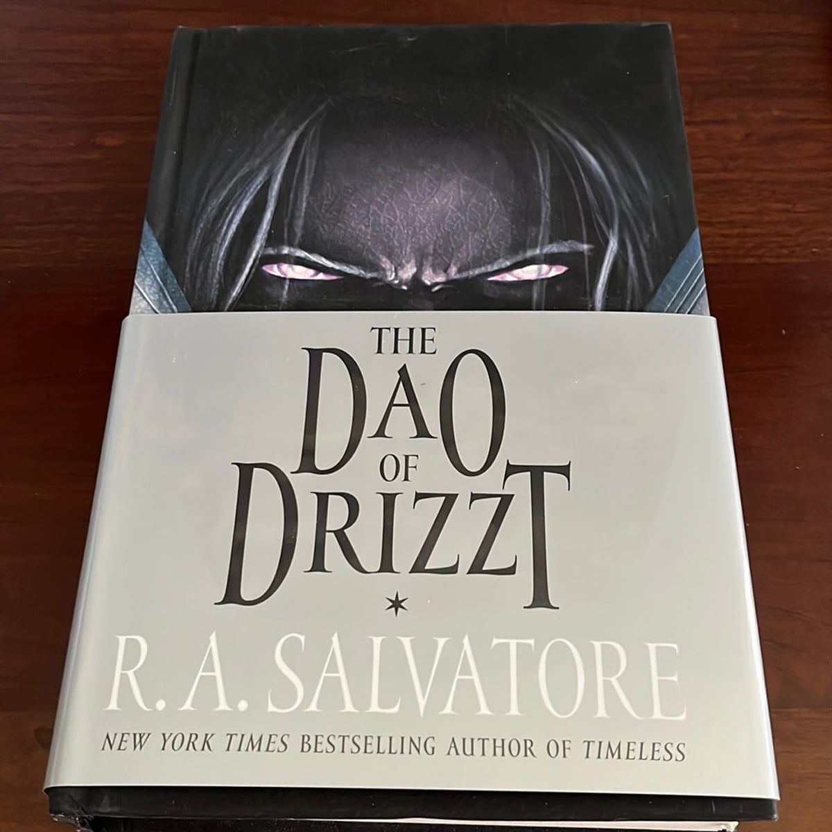 The Dao of Drizzt by R. A. Salvatore, Evan Winter