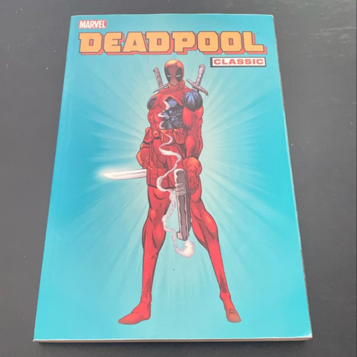 Deadpool Classic - Volume 1 by Fabian Nicieza, Joe Kelly, Mark Waid ...