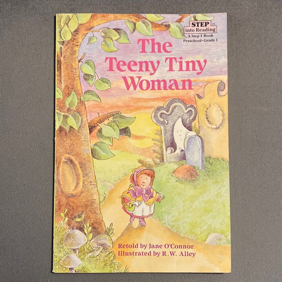 The Teeny Tiny Woman by Jane O'Connor