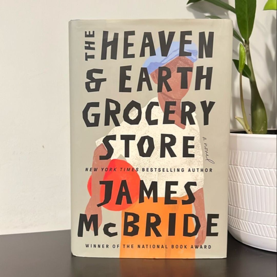 The Heaven and Earth Grocery Store by James McBride, Hardcover | Pangobooks