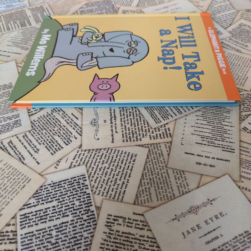 I Will Take a Nap! (an Elephant and Piggie Book) by Mo Willems
