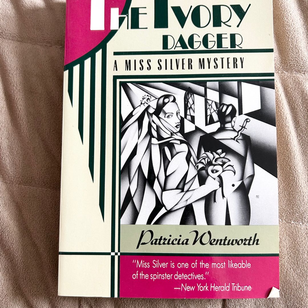 The Ivory Dagger by Patricia Wentworth