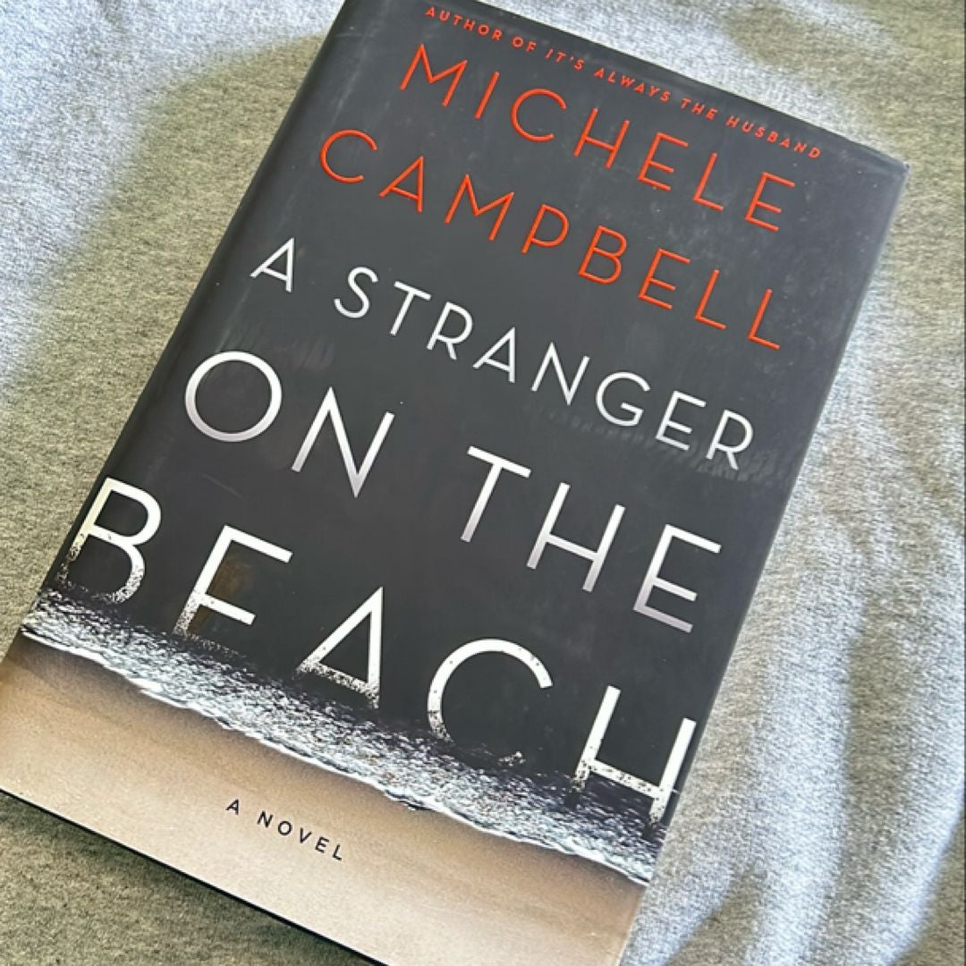 A Stranger on the Beach by Michele Campbell, Hardcover | Pangobooks