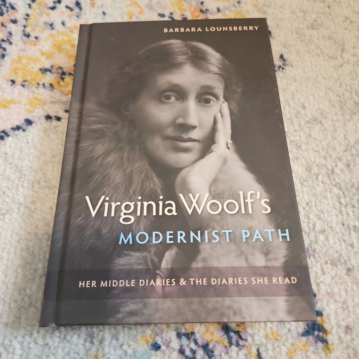 Virginia Woolf's Modernist Path by Barbara Lounsberry