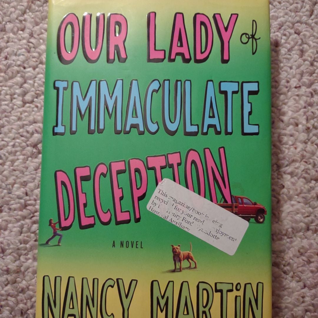Our Lady of Immaculate Deception by Nancy Martin