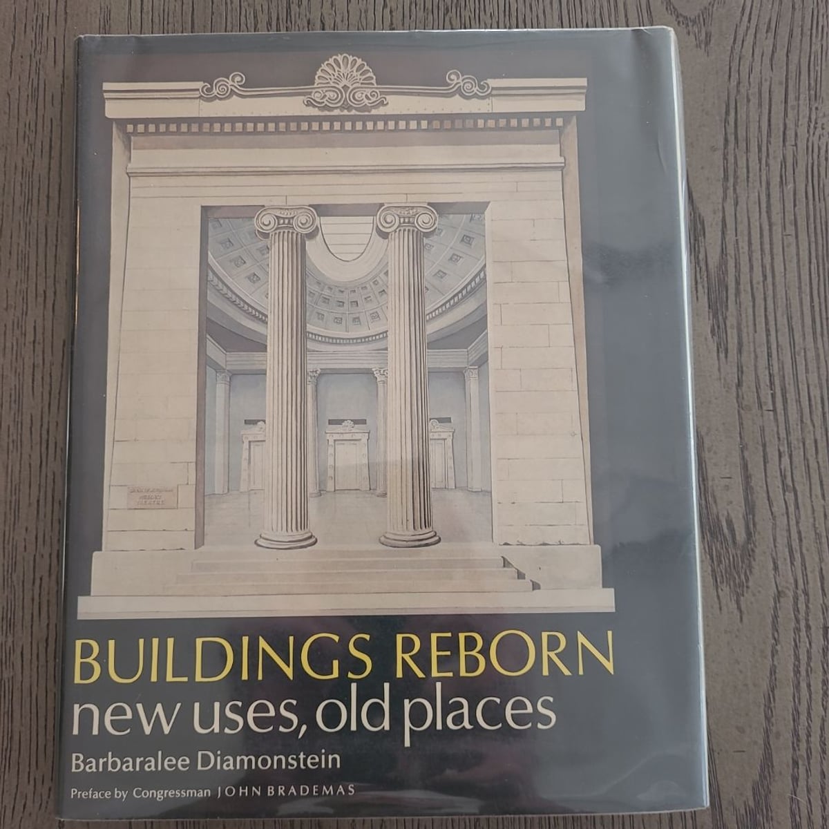 Buildings Reborn by Barbaralee Diamonstein, John Brademas