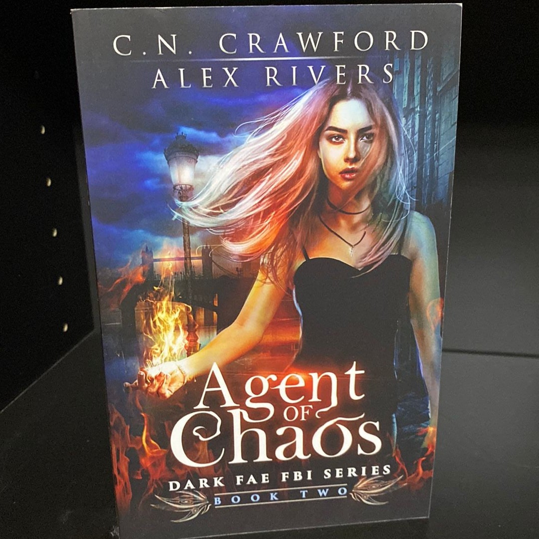 Agent of Chaos by Alex Rivers, C. N. Crawford