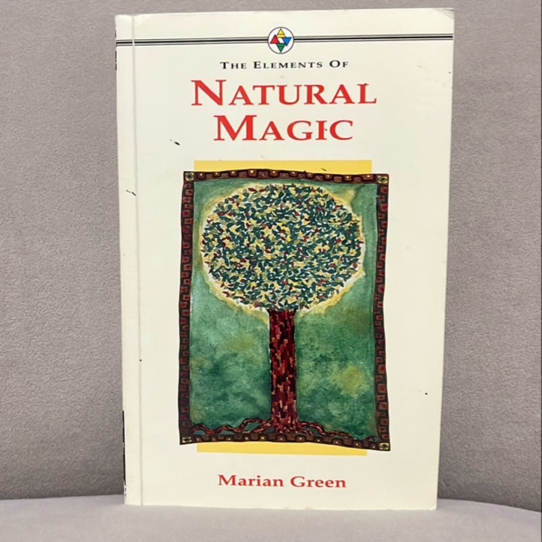 Elements of Natural Magic by Marian Green