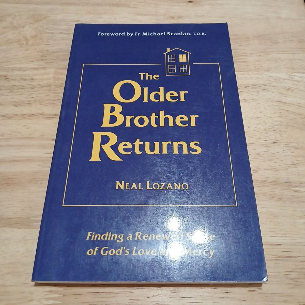 The Older Brother Returns by Neal Lozano, Michael Scanlan