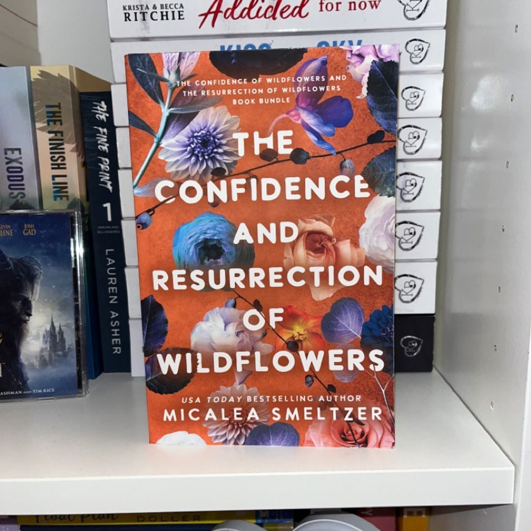 The Confidence and Resurrection of Wildflowers by Micalea Smeltzer ...