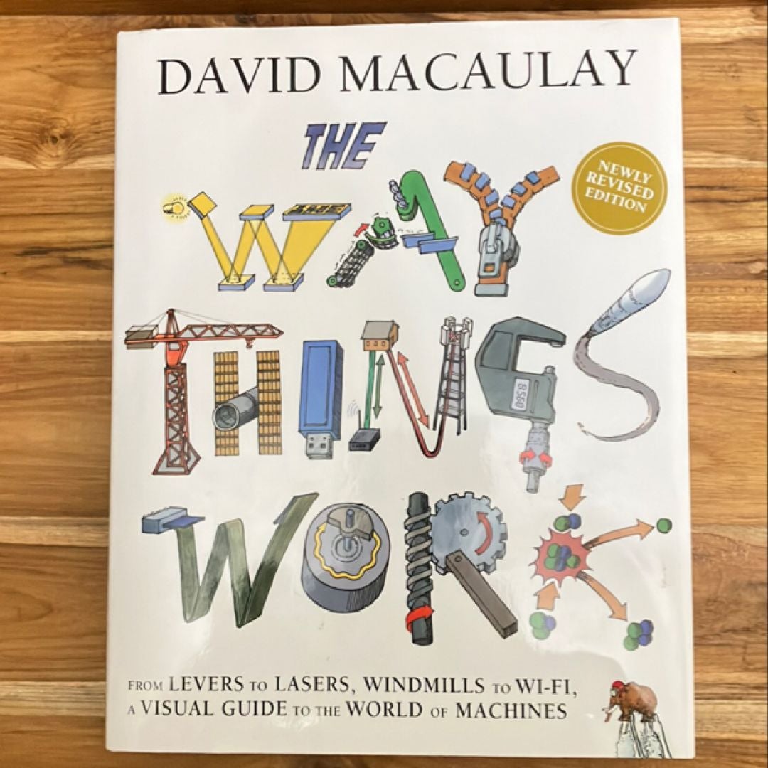 The Way Things Work Now by David Macaulay, Hardcover | Pangobooks
