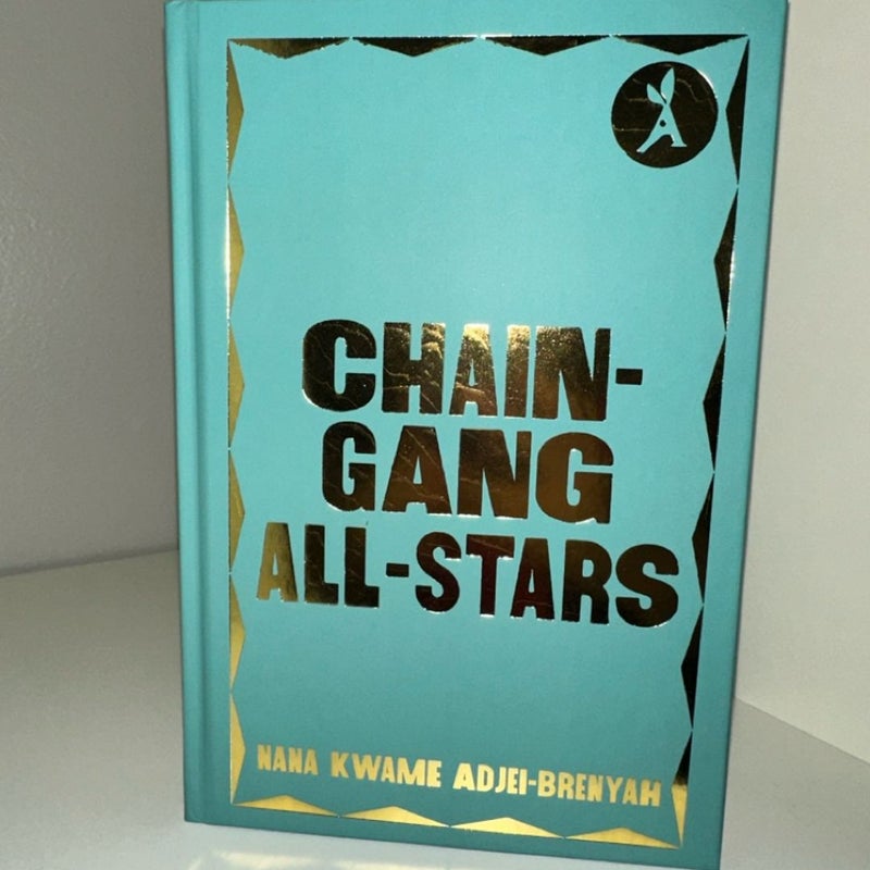 Chain-Gang All-Stars by Nana Kwame Adjei-Brenyah , Hardcover | Pangobooks