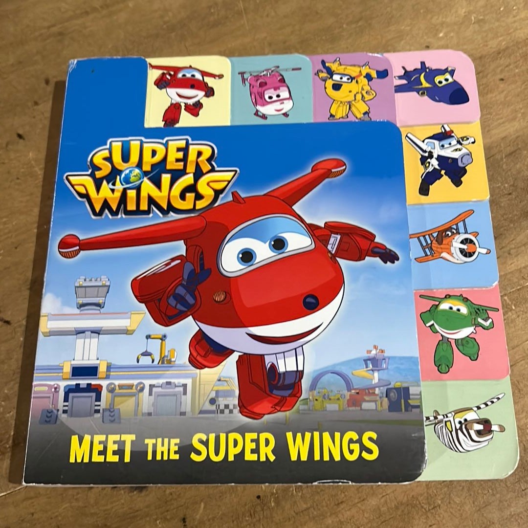 Super Wings: Meet the Super Wings by Steve Foxe