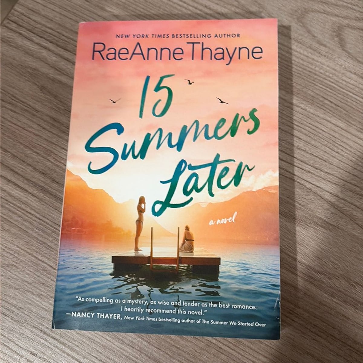15 Summers Later by Raeanne Thayne