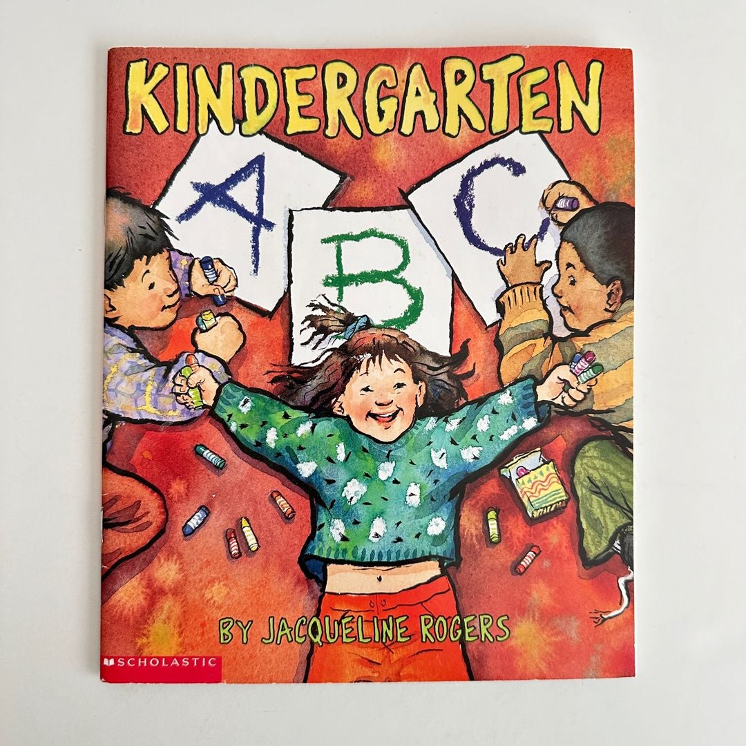 Kindergarten ABC by Jacqueline Rogers, Paperback | Pangobooks