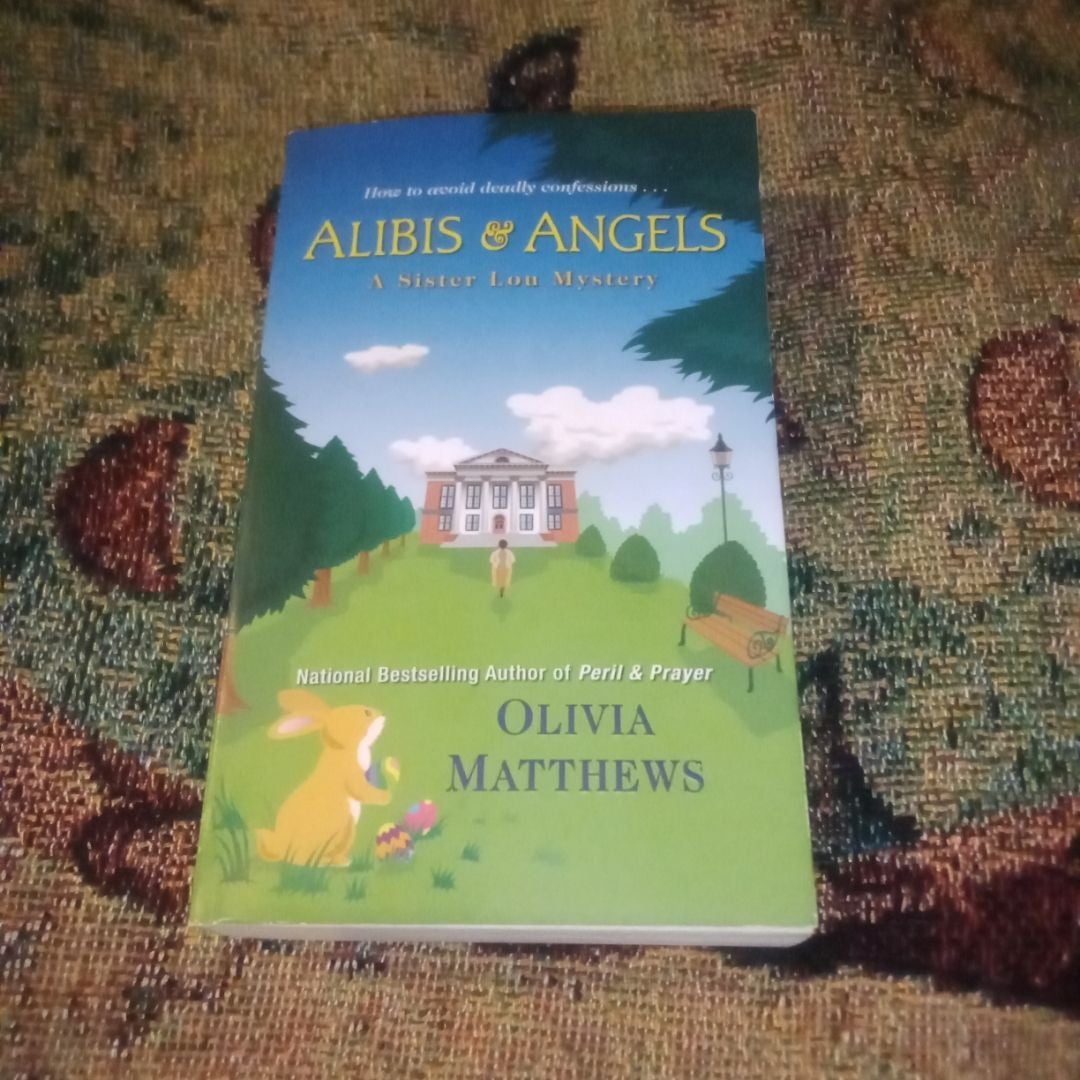 Alibis and Angels by Olivia Matthews